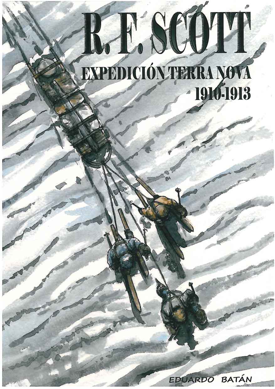 R.F. Scott. Expedición Terra Nova 1910-1913 | Fundación Seneca